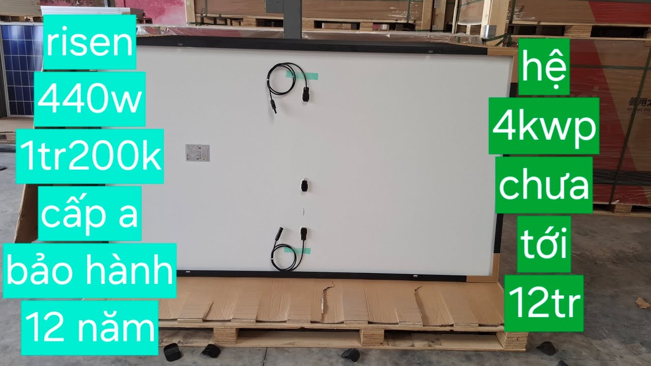 Review tấm pin RISEN 440w cấp A giá hạt dẻ mua nhiều giá còn rẻ hơn ...