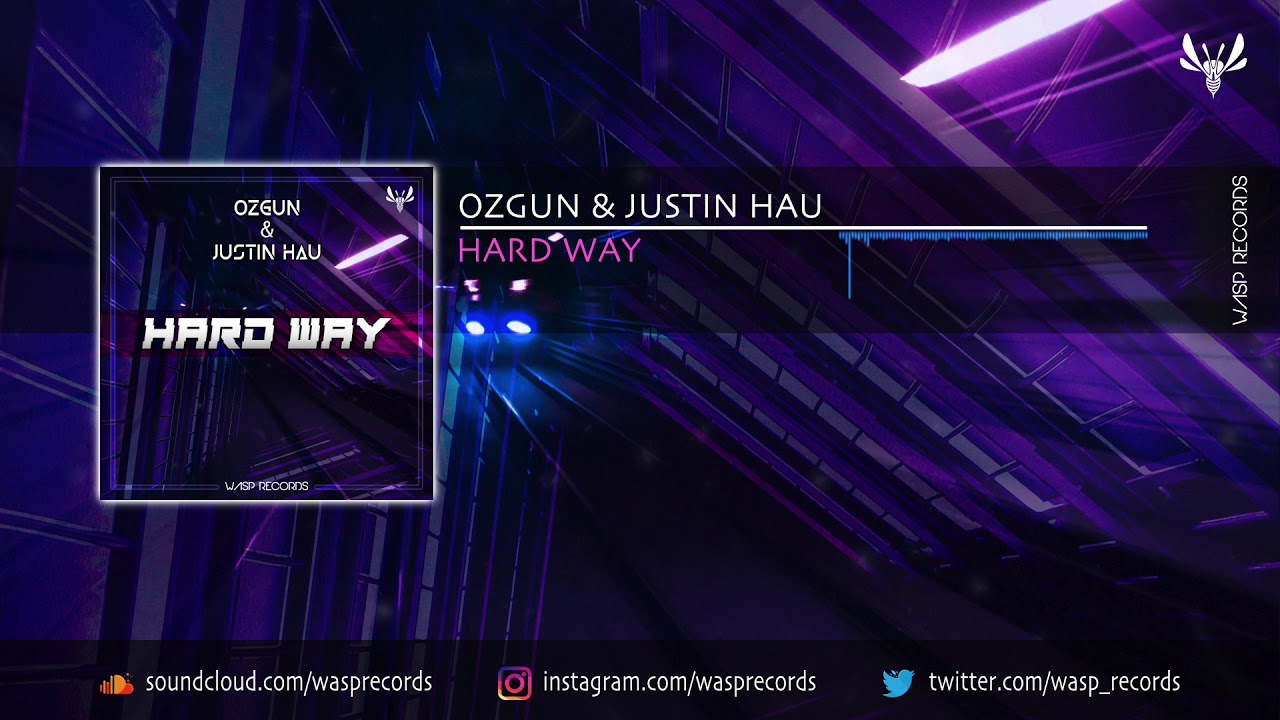 Ozgun & Justin Hau - Hard Way (Original Mix) - YouTube
