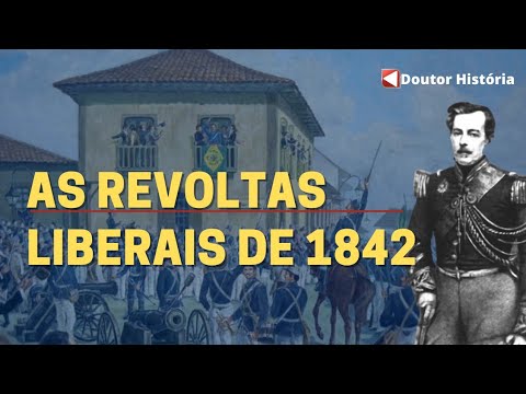 As Revoltas Liberais de 1842