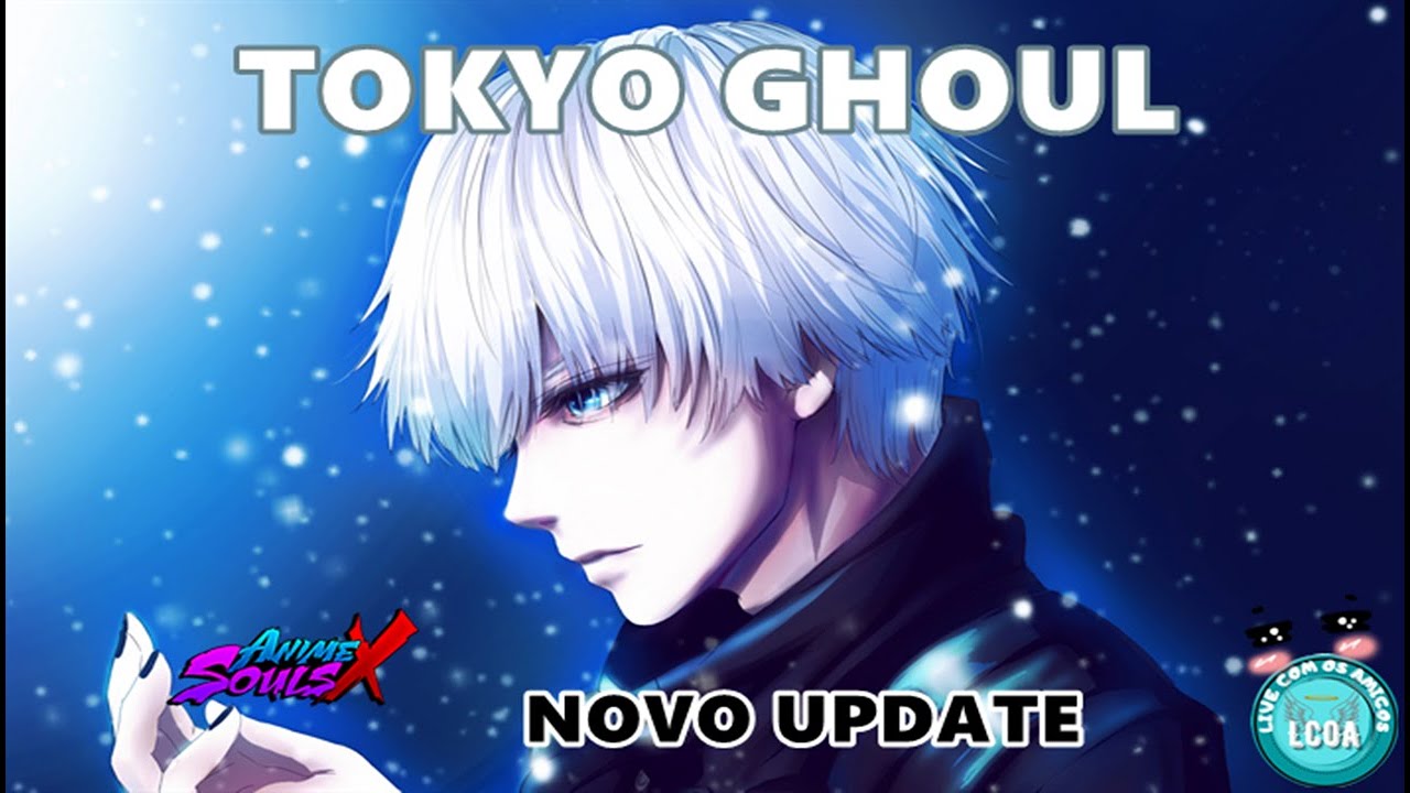 🟠ANIME SOULS X 🟠ATUALIZAÇÃO DE TOKYO GHOUL🟠 - YouTube