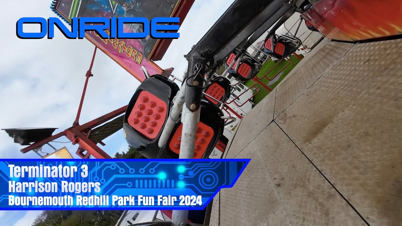 Terminator 3 - Harrison Rogers (Onride) @ Bournemouth Redhill Park Fun ...