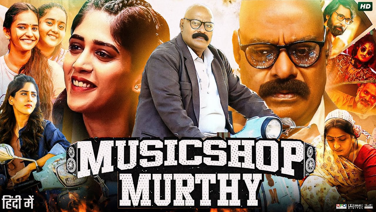 Music Shop Murthy Full Movie in Hindi | Chandini Chowdary | Ajay Ghosh ...