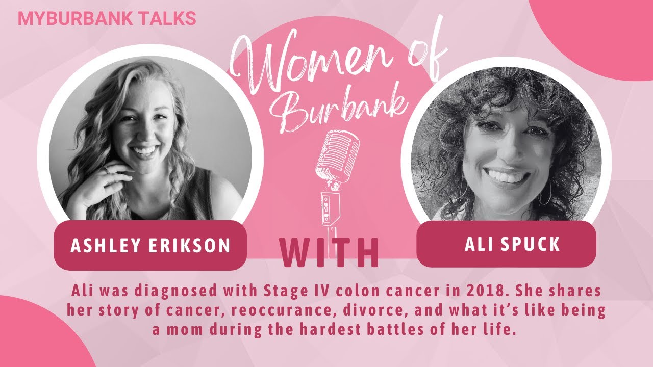 Women of Burbank: Ali Spuck, Cancer like a Mother - YouTube