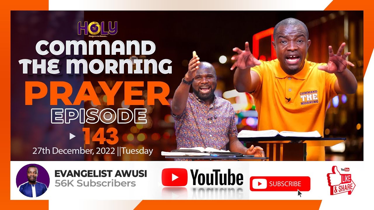 COMMAND THE MORNING -PRAYER OF REWARDS- EPISODE 143 - YouTube