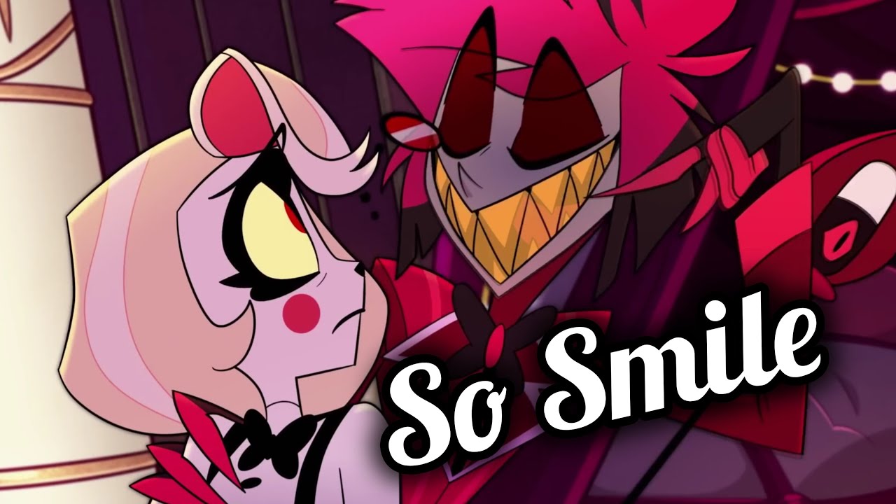 So Smile: Alastor Hazbin Hotel - BriannaKristalyn - YouTube