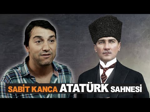 Sabit Kanca -2  Atatürk Sahnesi
