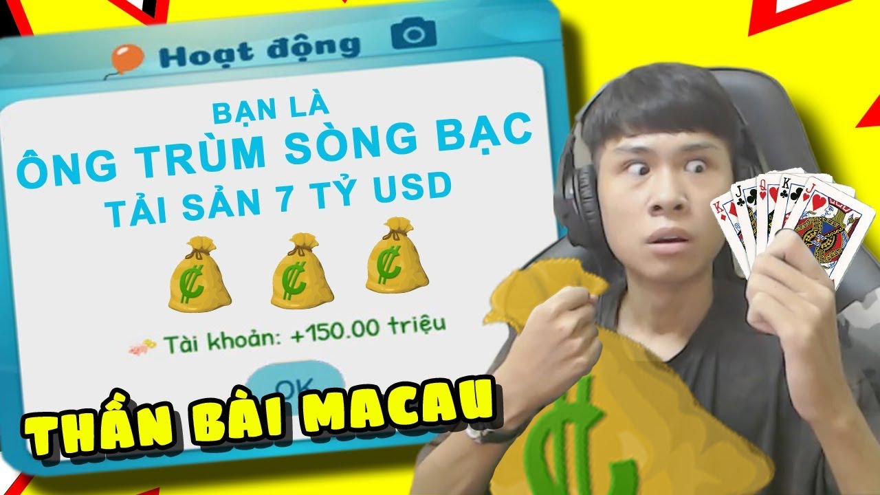 SỐNG THỬ CUỘC SỐNG CỦA ÔNG TRÙM SÒNG BẠC MACAU !!! (Pobbrose chơi game ...