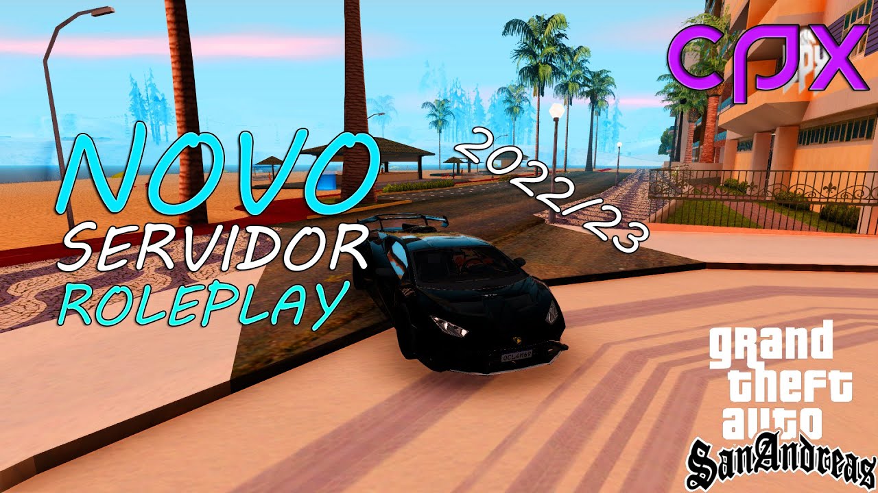GTA MTA RP - NOVO SERVIDOR DE MTA ROLEPLAY 2023!! | CPX RP | Lord MTA ...