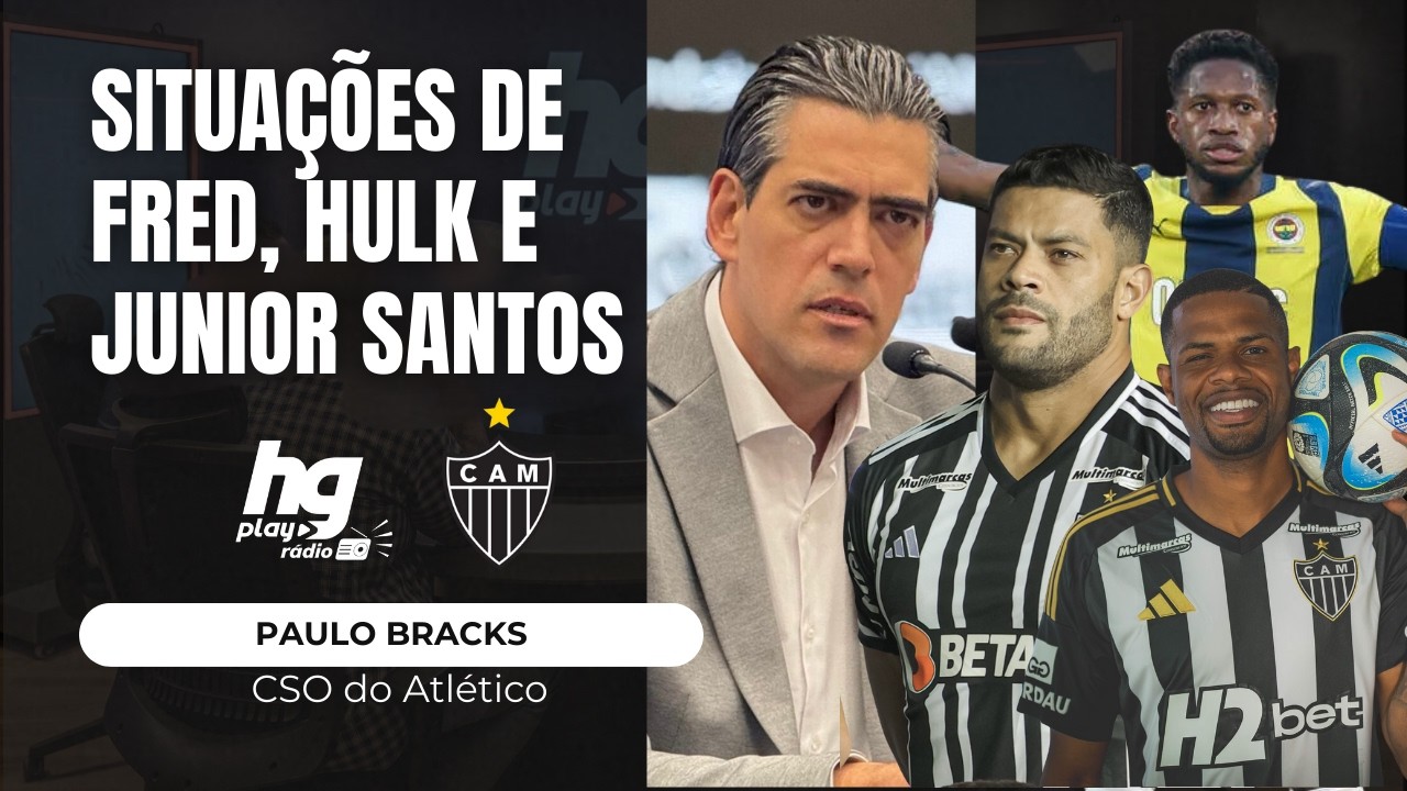 PAULO BRACKS COMENTA SOBRE SITUAÇÕES DE FRED, HULK E JUNIOR SANTOS ...