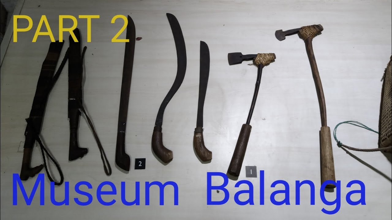 Museum Balanga PART 2 - YouTube