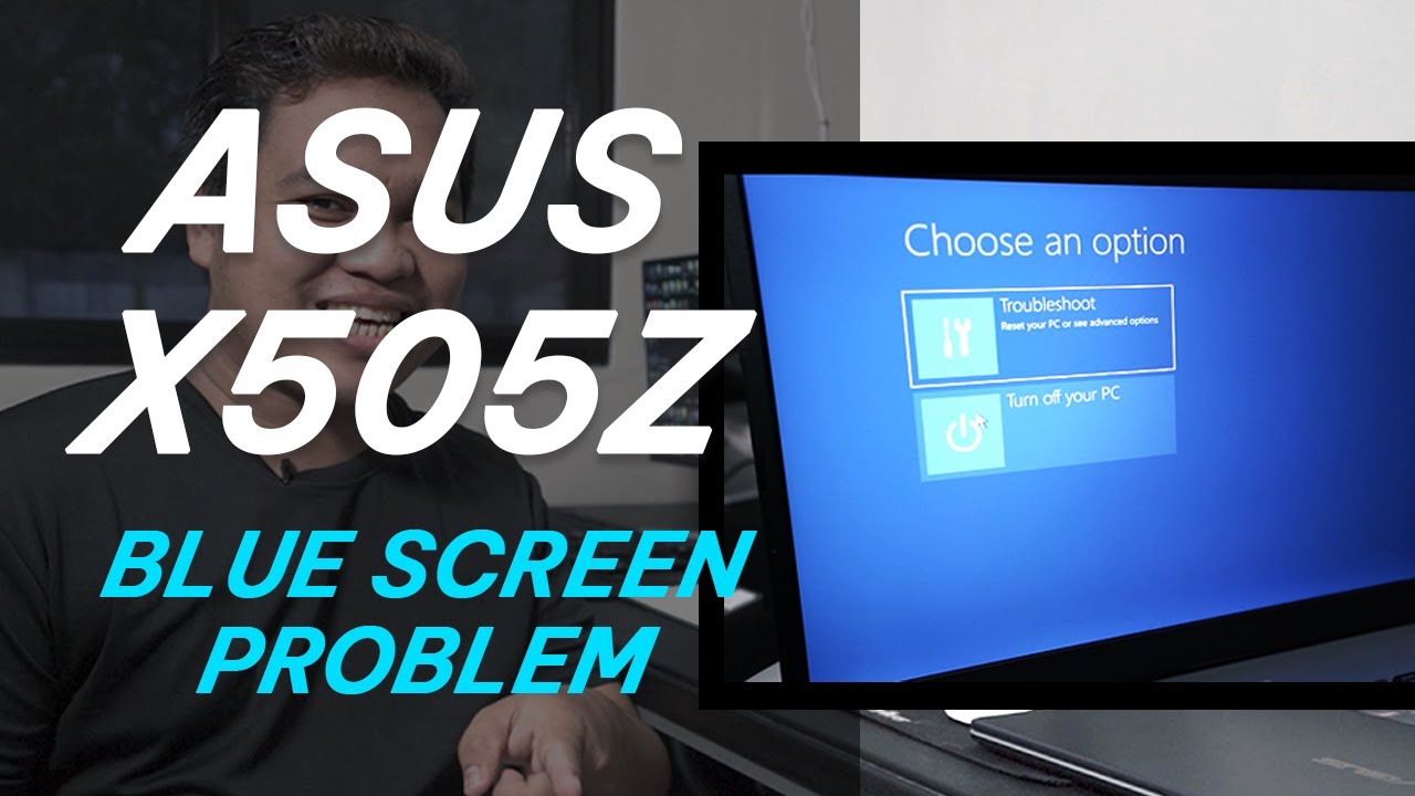 HOW TO FIX ASUS X505Z LAPTOP | BLUE SCREEN | UPGRADE TO SSD | BLACK ...