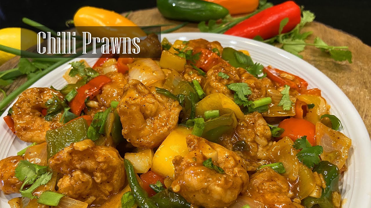 Chilli Prawns || Sea Food Starters || Indo Chinese Chilli Garlic Prawns ...