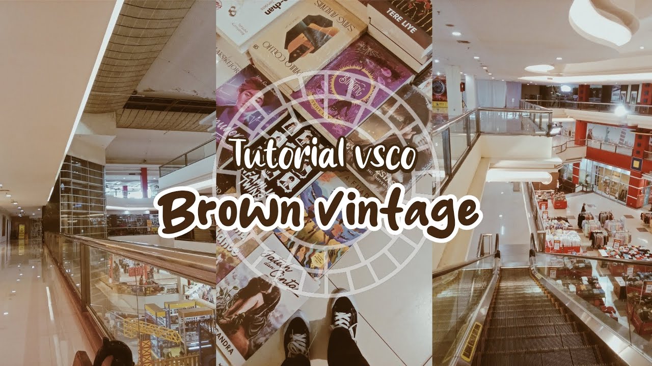 Tutorial Edit Foto Brown Vintage || VSCO simple tutorial - YouTube