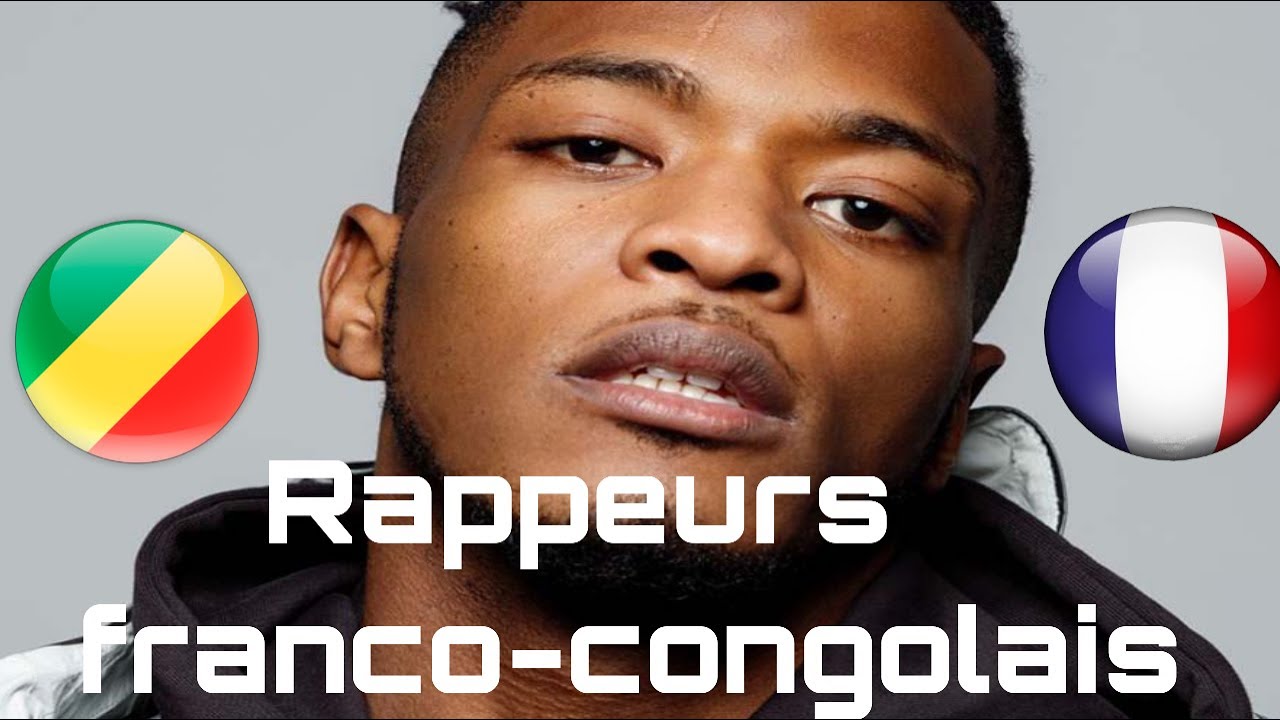 20 rappeurs français originaire de la République du Congo - YouTube