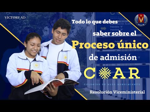 TODO LO QUE DEBES SABER SOBRE LA POSTULACIÓN AL COAR 2023 (REQUISITOS ...