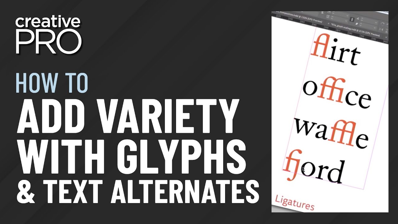 InDesign: How to Add Variety with Glyphs and Text Alternates (Video ...