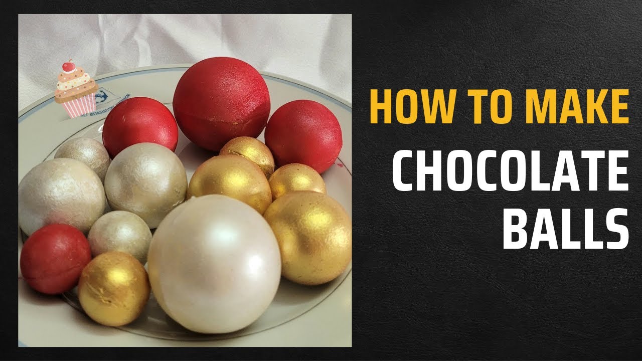 How to make chocolate spheres | Chocolate balls | How to melt white ...