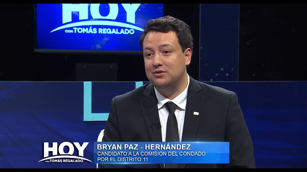 'Hoy con Tomás Regalado' Bryan Paz-Hernández, candidato a la Comisión ...