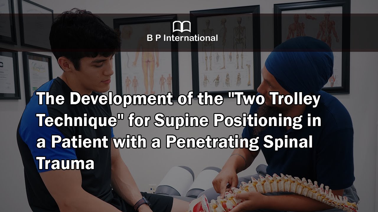 The Development of the "Two Trolley Technique" for Supine Positioning ...