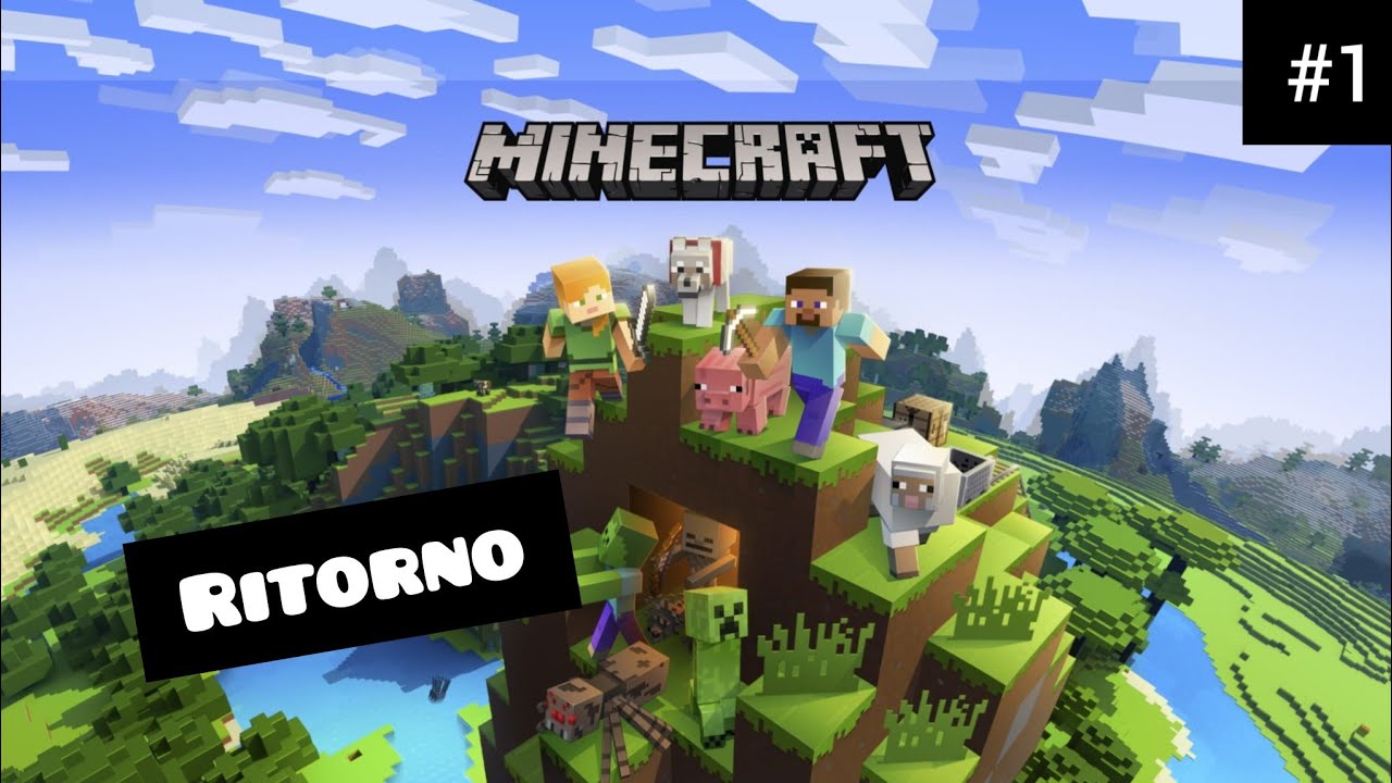 RITORNO su Minecraft #1!! - Minecraft ITA - YouTube