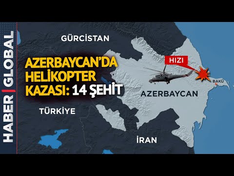 Azerbaycan'da Helikopter Kazası: 14 Şehit