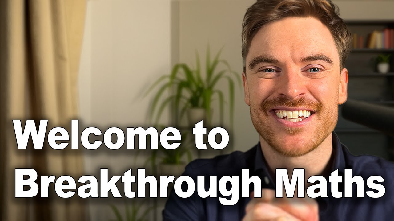 Welcome to Breakthrough Maths! - YouTube