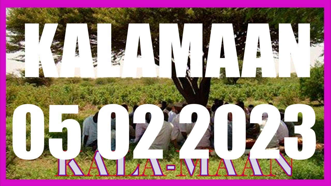 KALAMAAN 05 FEBRUARY 2023 - YouTube
