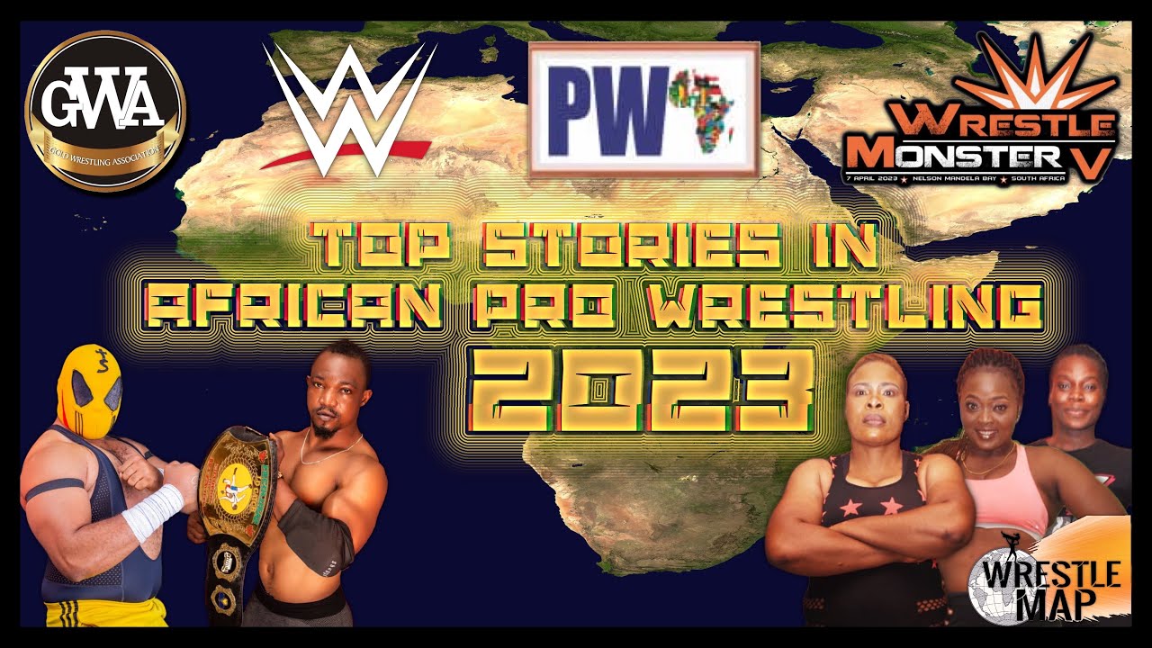 Top Stories in African Pro Wrestling in 2023 - YouTube Music