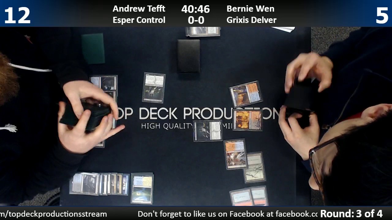 Modern 02/28/17: Andrew Tefft (Esper Control) vs. Bernie Wen (Grixis ...
