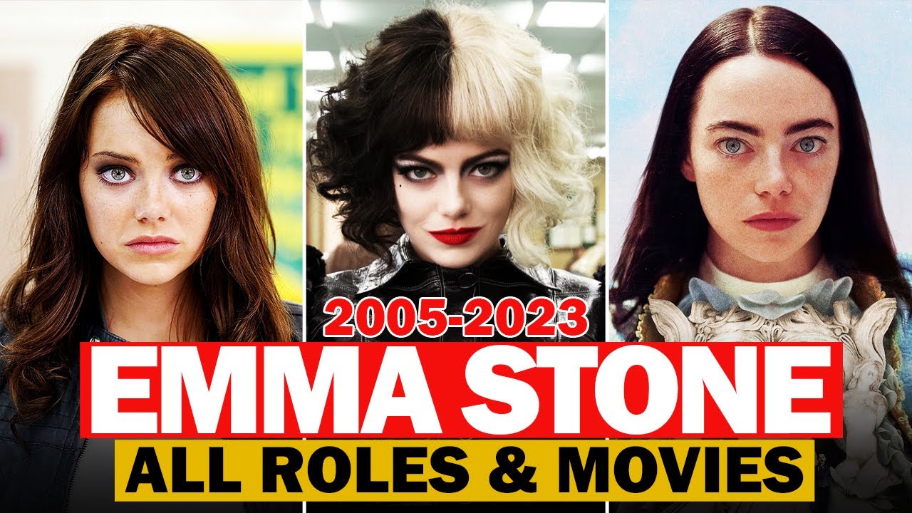 Emma Stone all roles and movies|2005-2023|complete list - YouTube