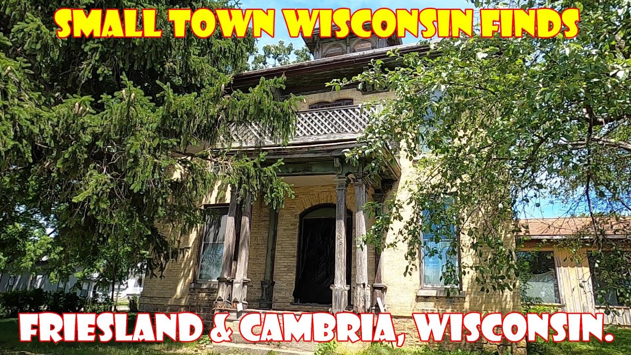 Small Town Wisconsin Finds. Friesland & Cambria, Wisconsin. - YouTube