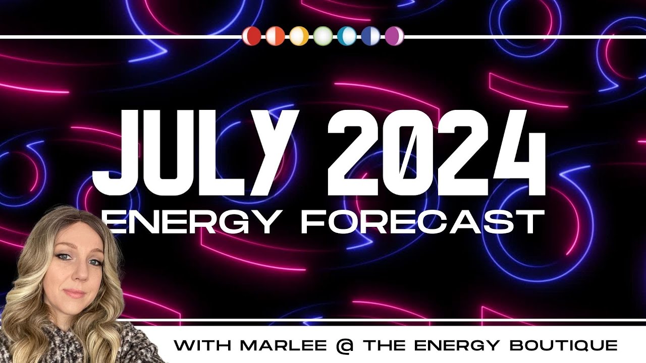 JULY'S ENERGY FORECAST: OVERVIEW - YouTube