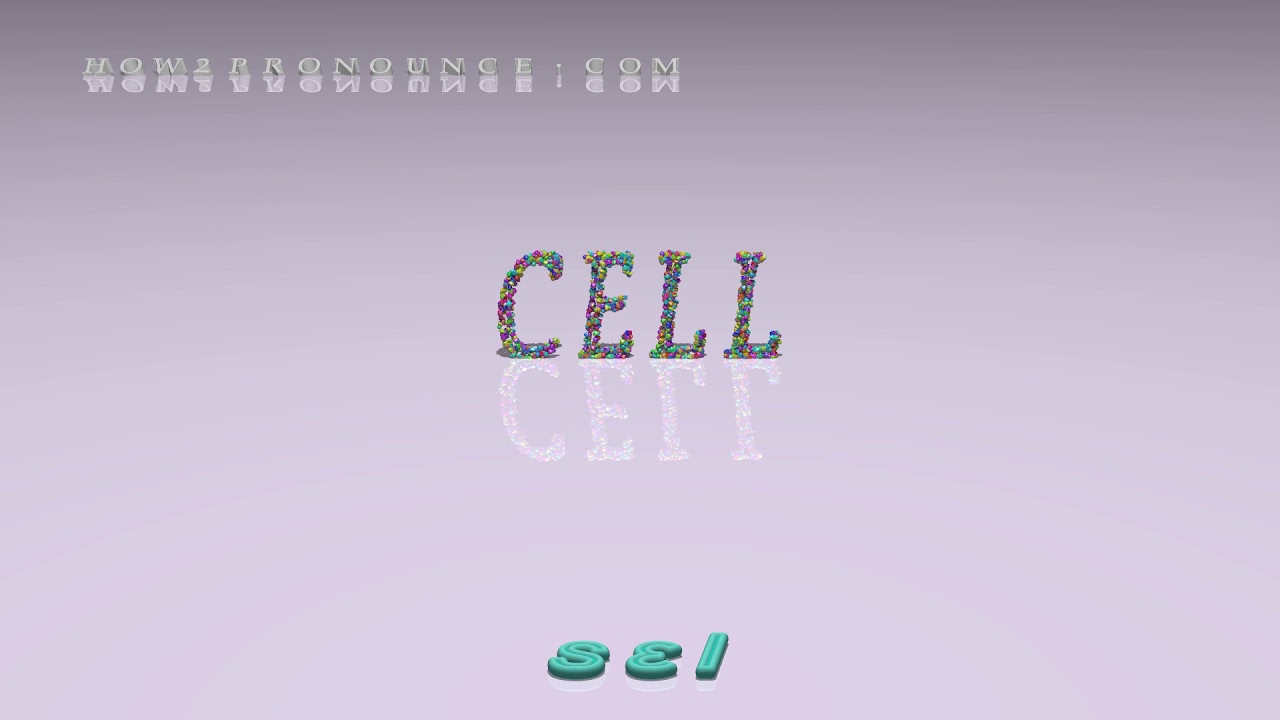 cell - pronunciation + Examples in sentences and phrases - YouTube