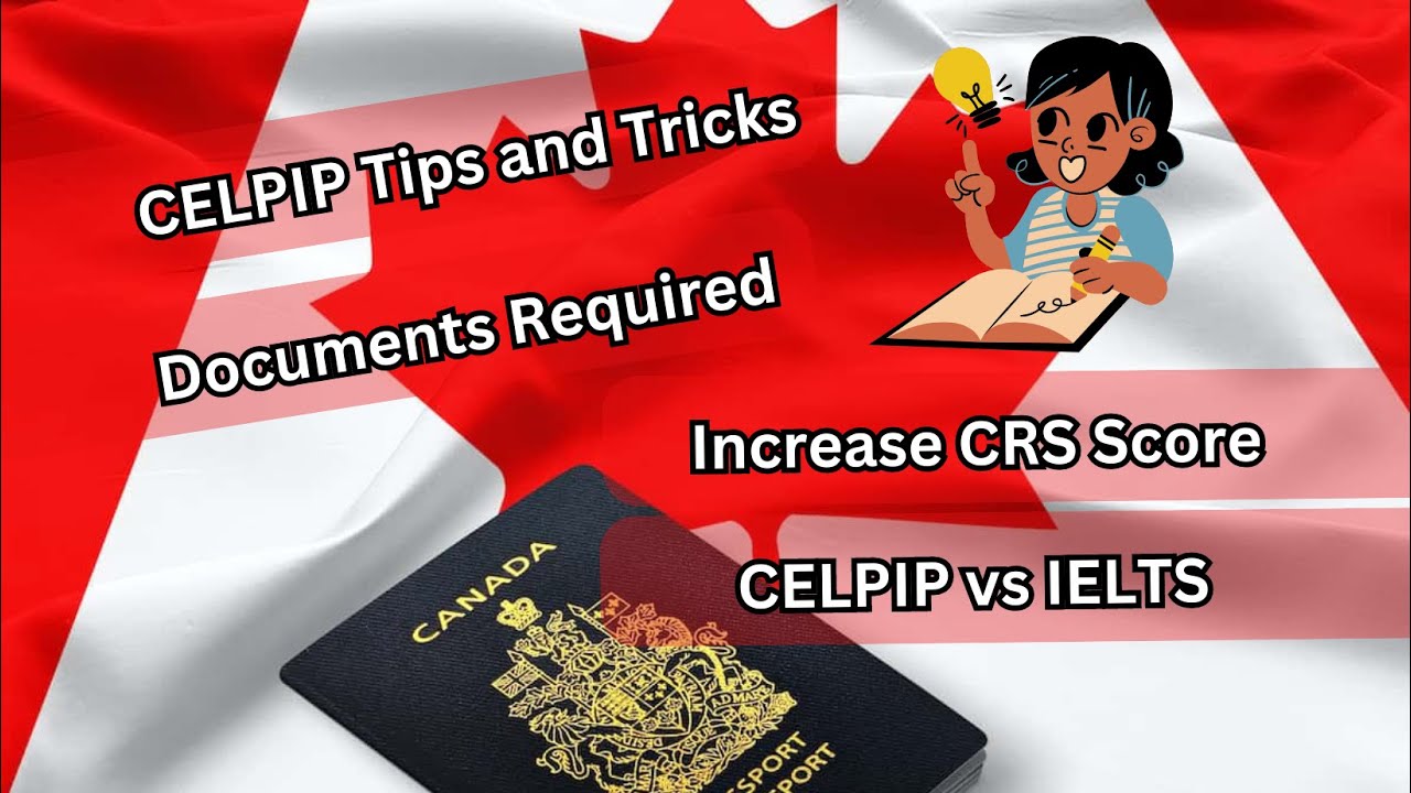 CELPIP Tips and Tricks | Comparison with IELTS | IRCC | Canada Express ...