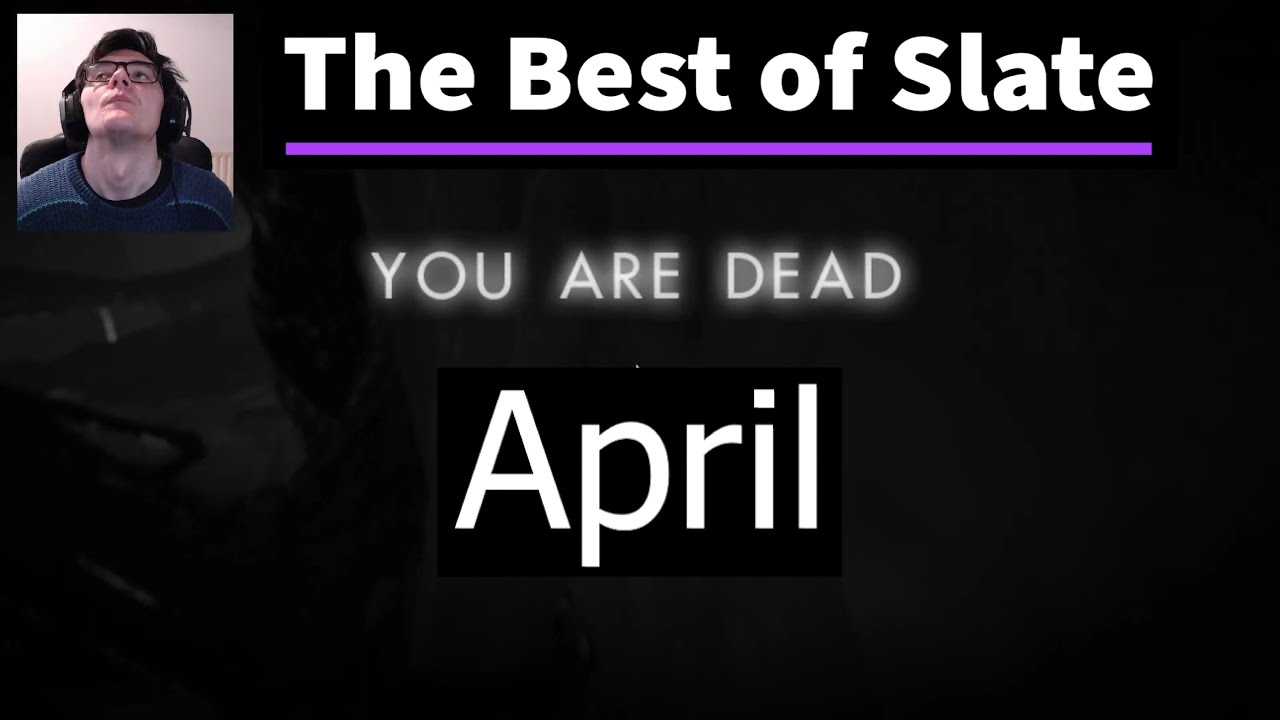 April BEST OF Slate's Twitch Clips - YouTube