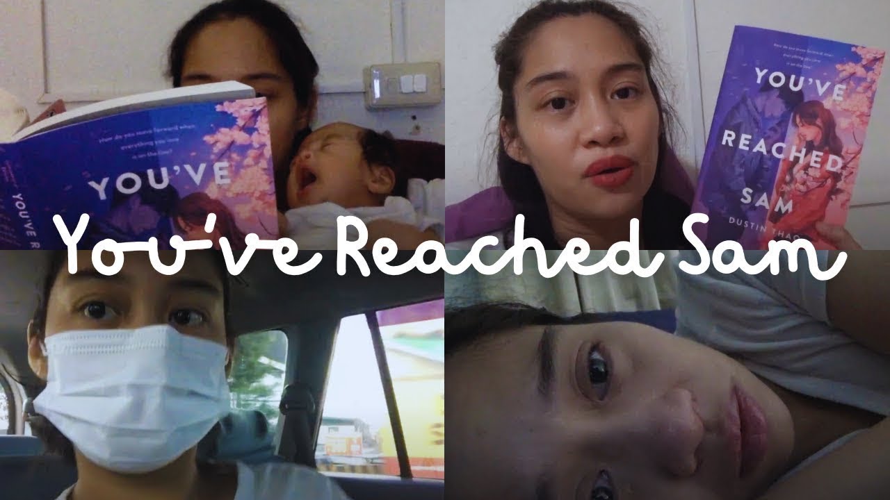 reading vlog | YOU'VE REACHED SAM by Dustin Thao - YouTube