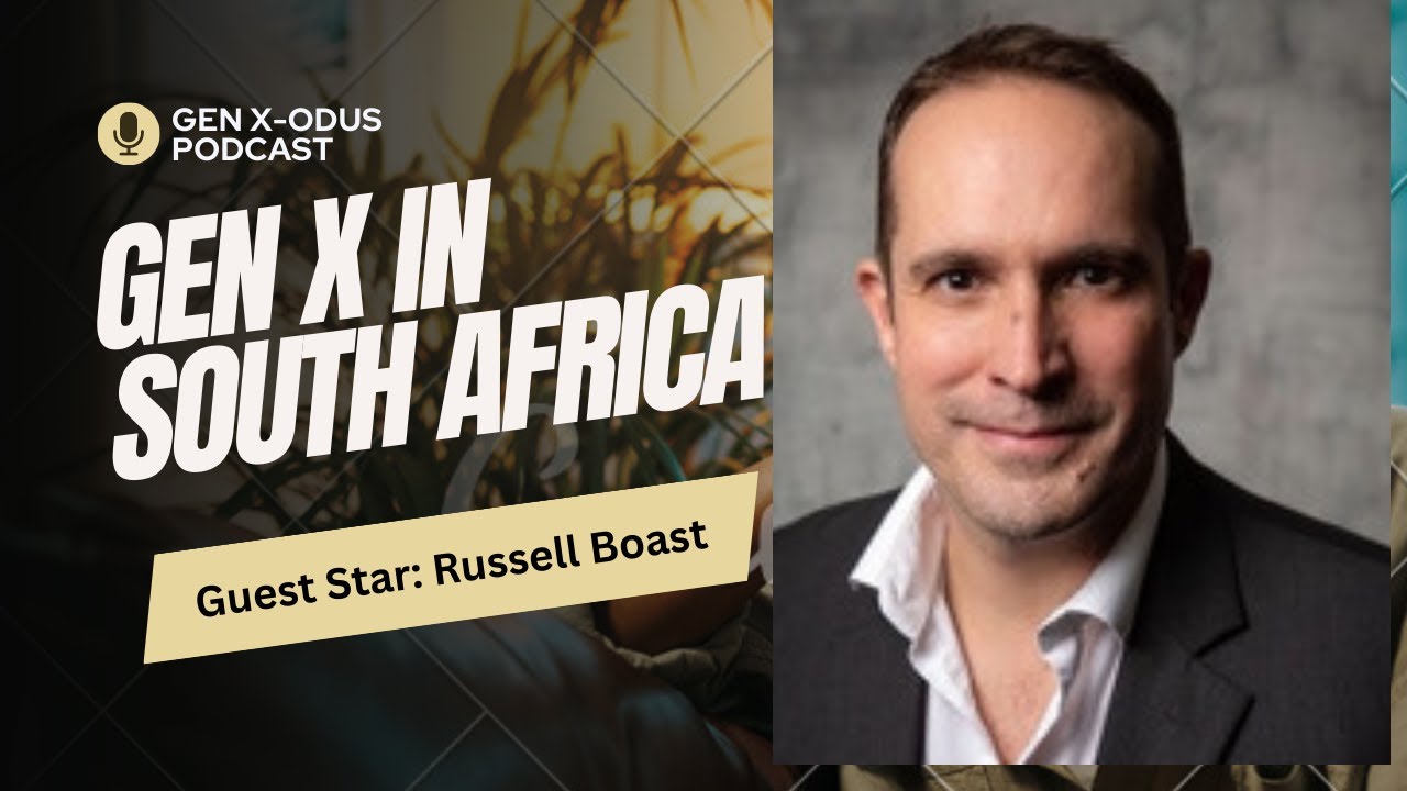 Growing up Gen X in South Africa w/ THE Russell Boast our special guest ...