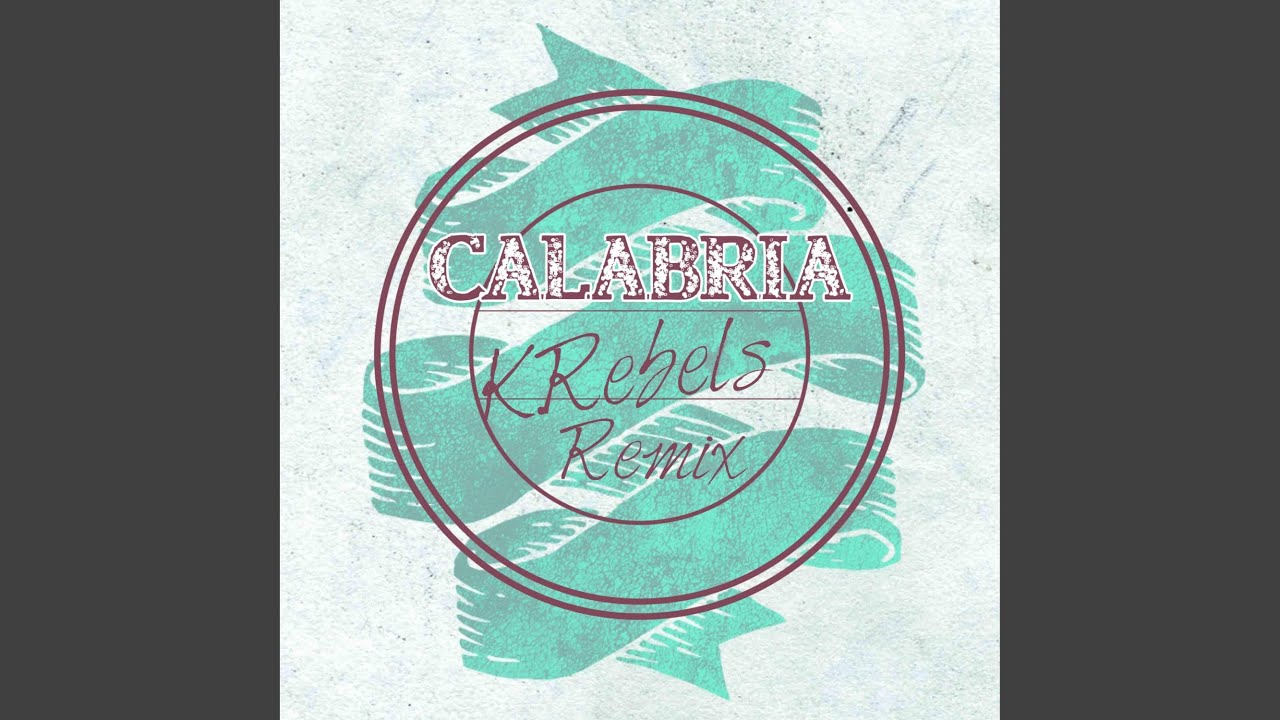 Calabria (Dance Remix) - YouTube