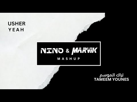 TRACK EL MOUSEM FT YEAH - NINO & MARVIK MASHUP
