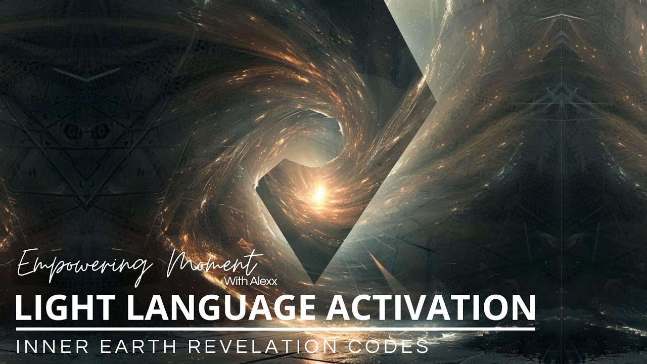 LIGHT LANGUAGE ACTIVATION - Inner Earth revelation codes - YouTube