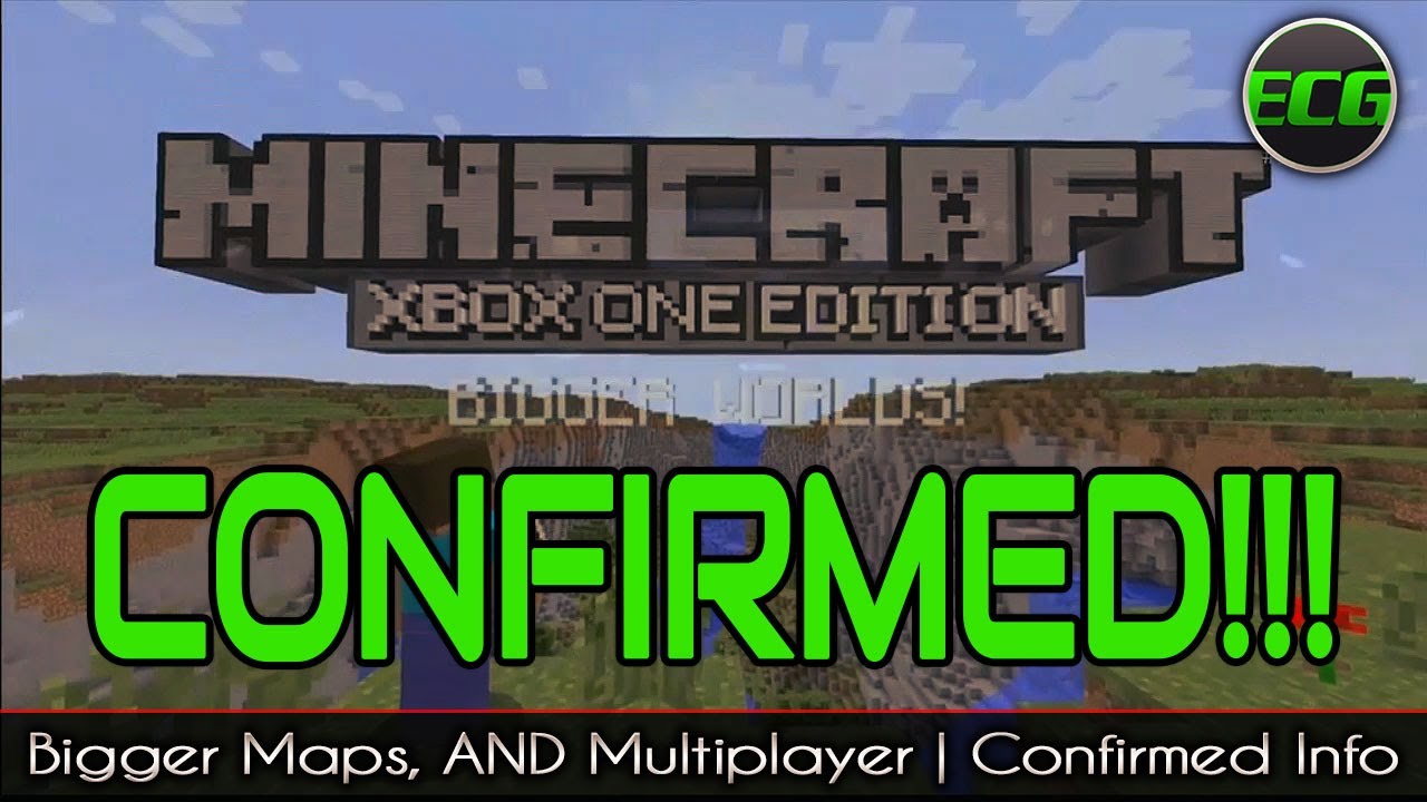 MineCraft Confirmed For Xbox One(Trailer) | Bigger Maps & Mutiplayer ...