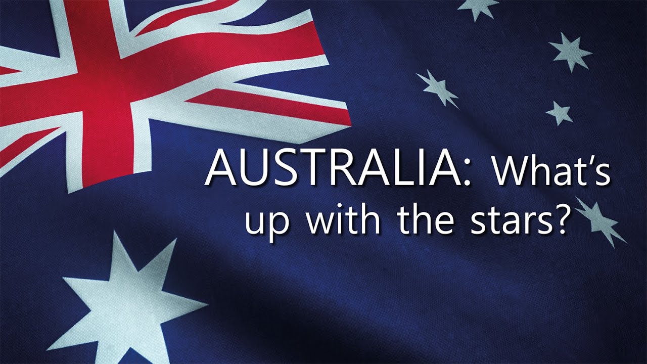 Australia - the story of the national flag / What's up with the stars ...