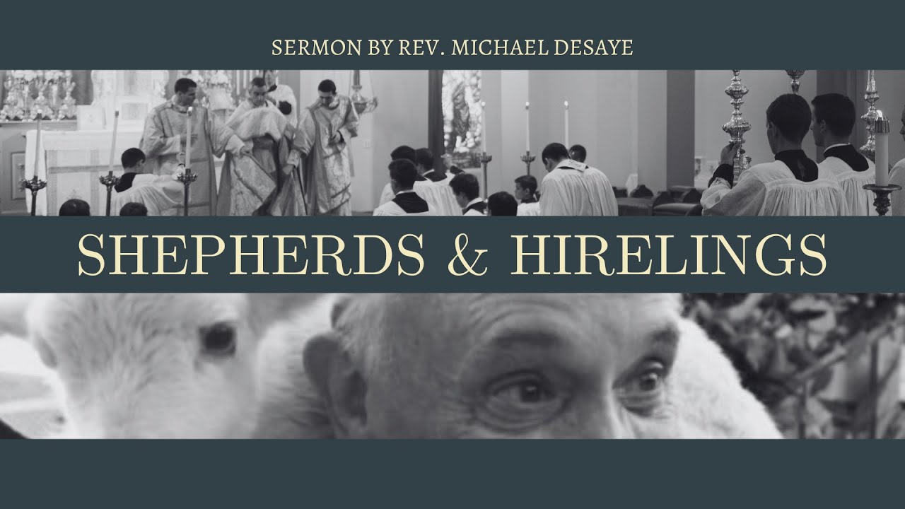 Sermon: Shepherds and Hirelings, by Rev. Michael DeSaye - YouTube