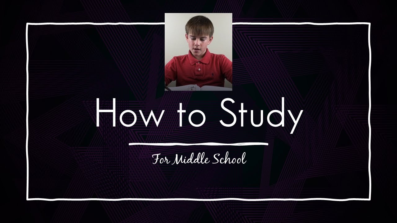 How To Study for Middle School Students - YouTube