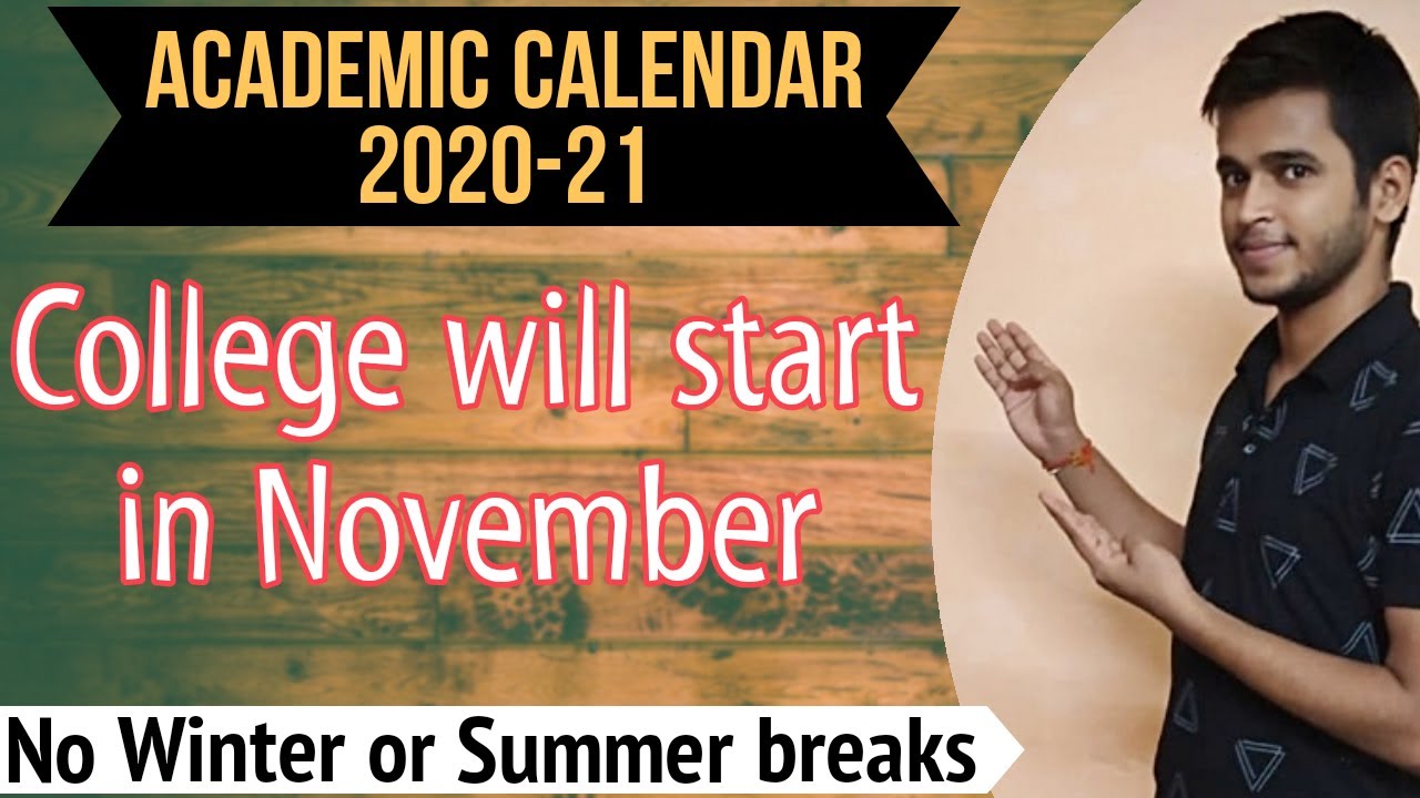 College Reopening | Academic Calendar 2020-21 by UGC | College After ...