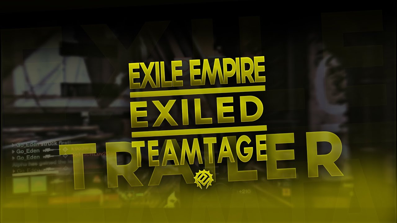 A Trailer for 'Exiled' - a Destiny 6v6 Teamtage - by Exile Nausea - YouTube
