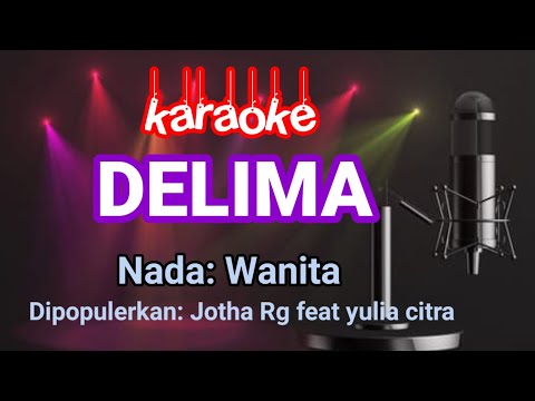 DELIMA- Karaoke Nada Wanita || Jotha Rg feat Yulia citra