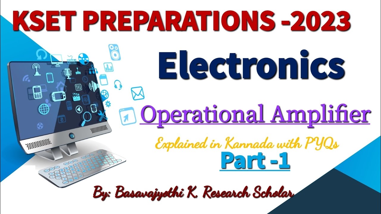 Basics of Operational Amplifier for KSET Physics - YouTube