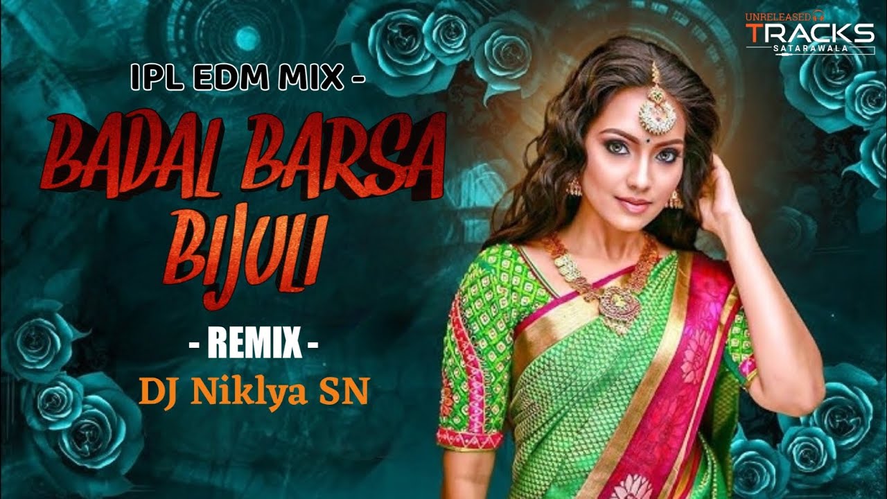 Badal Barsa Bijuli (IPL EDM Mix) - DJ Niklya SN | Instagram Reels ...