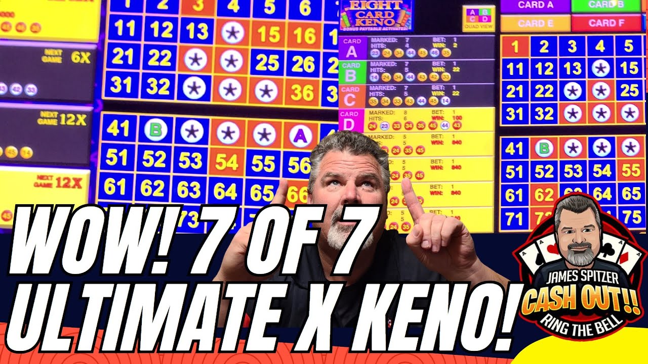 7 OUT OF 7 ULTIMATE X KENO ! OH WHATTA DAY! KENO STAR , EIGHT CARD KENO ...